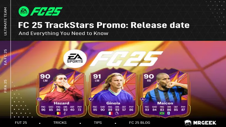 Date de sortie de la promo FC 25 TrackStars et tout ce que vous devez ...